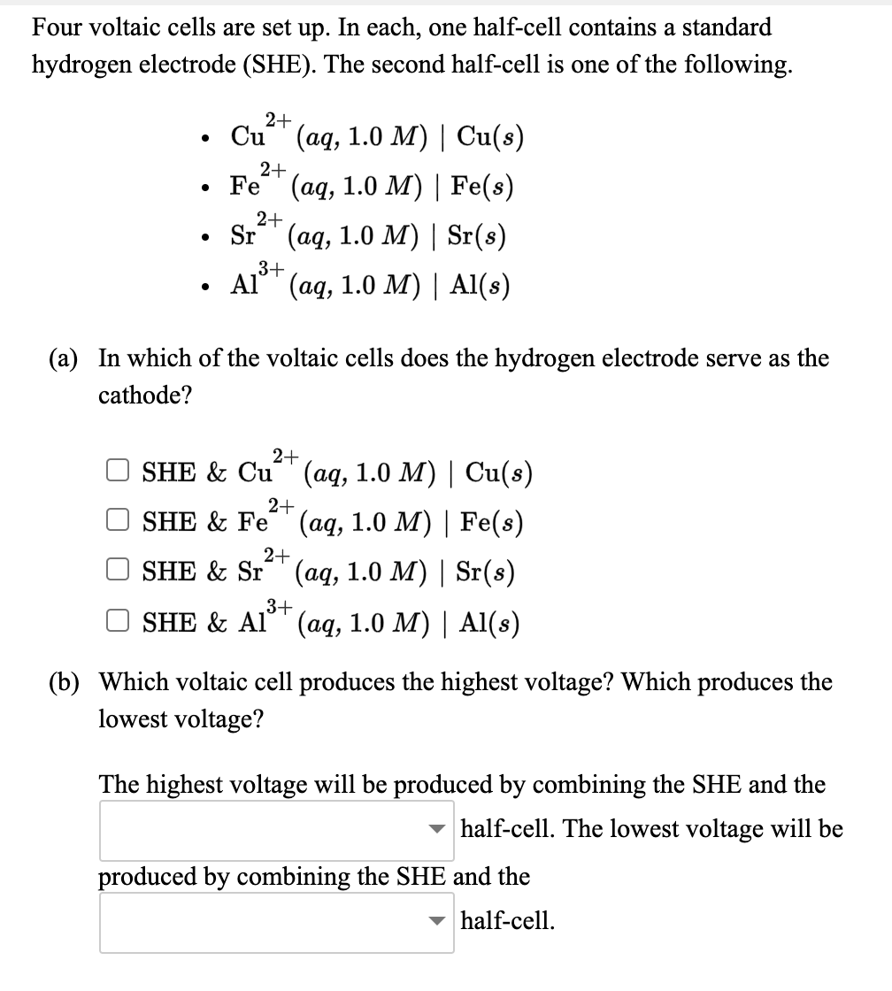 Solved Four voltaic cells are set up. In each, one half-cell | Chegg.com