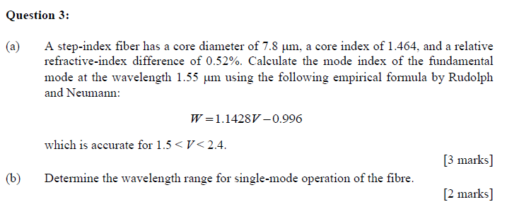 Solved Question 3: (a) A step-index fiber has a core | Chegg.com