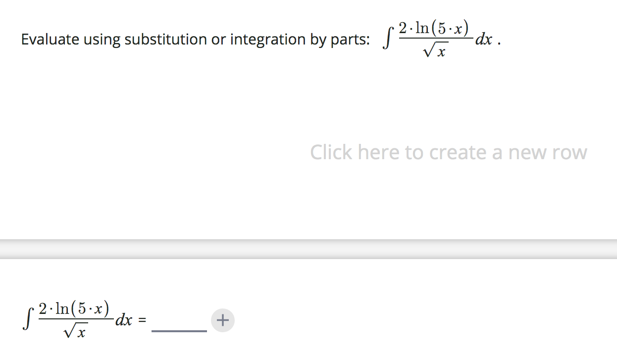 Solved Evaluate using substitution or integration by parts: | Chegg.com