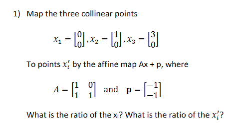 Solved 1) Map the three collinear points | Chegg.com
