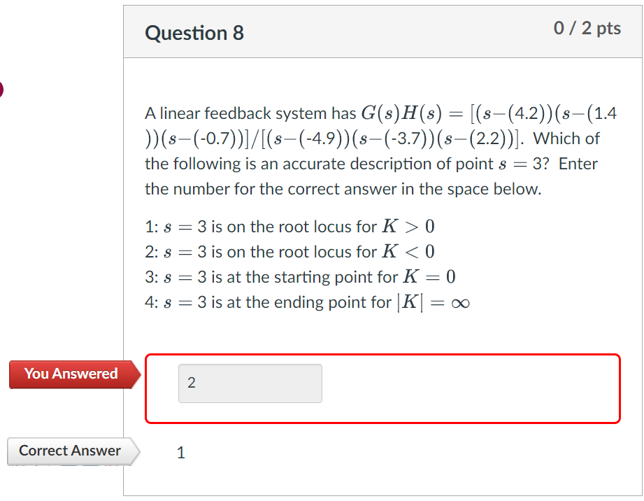 Solved A linear feedback system has | Chegg.com