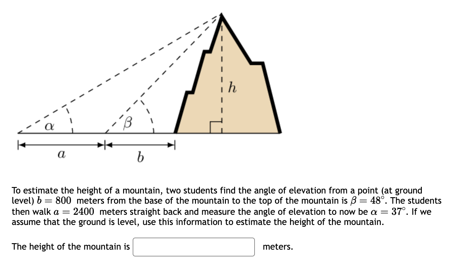 Solved To estimate the height of a mountain, two students | Chegg.com
