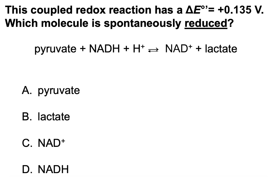 Solved This coupled redox reaction has a ΔE°’= +0.135 V. | Chegg.com