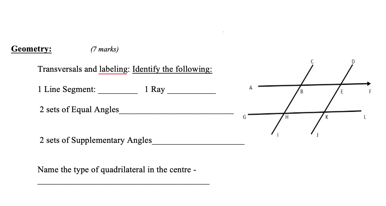 Solved Geometry: (7 marks) Transversals and labeling: | Chegg.com