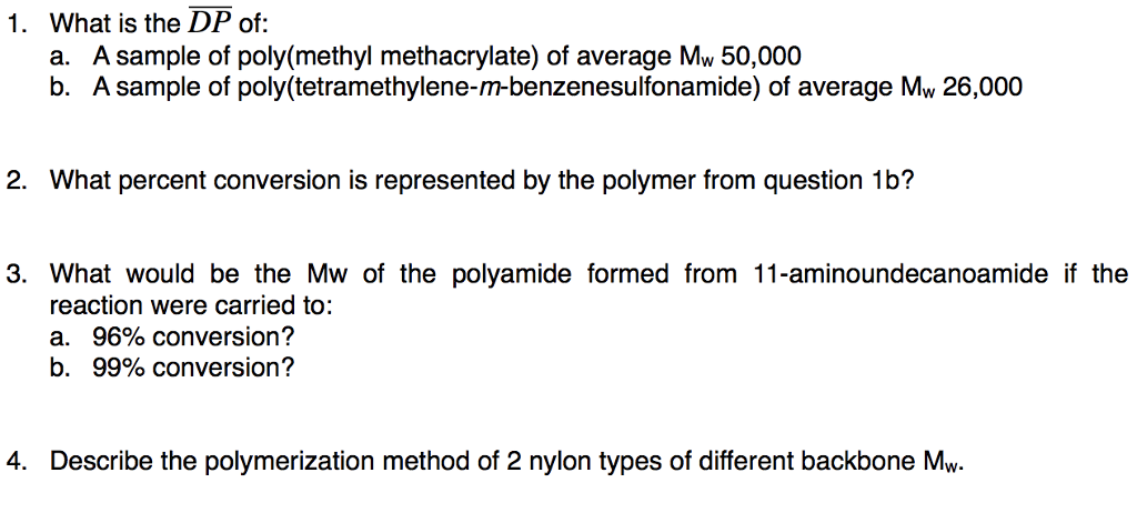 Solved What is the DP of: a. A sample of poly (methyl | Chegg.com