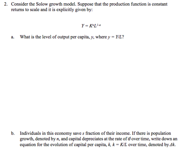 Solved Consider the Solow growth model. Suppose that the | Chegg.com