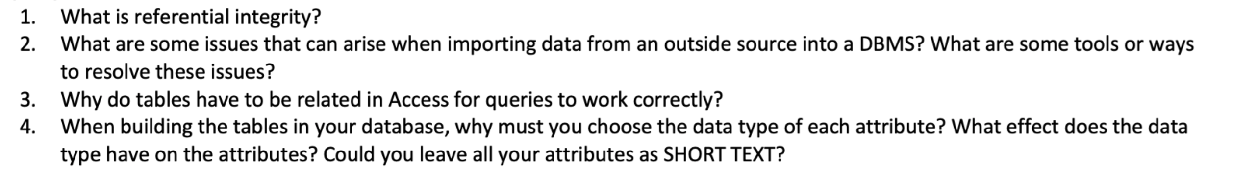 Solved 1. What is referential integrity? 2. What are some | Chegg.com