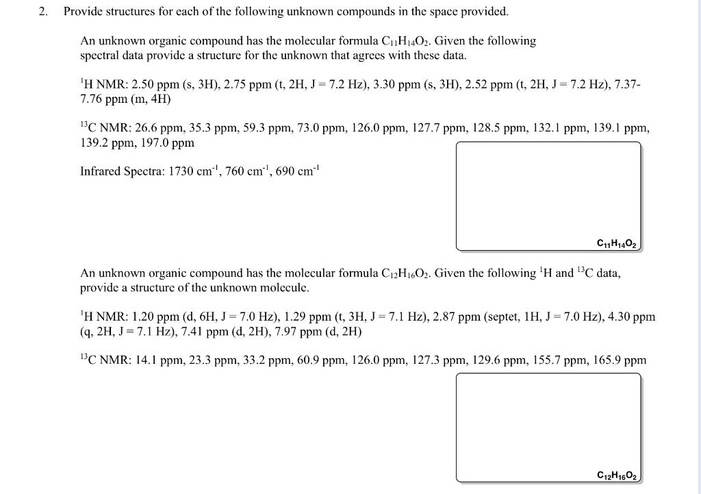 Solved Provide structures for each of the following unknown | Chegg.com