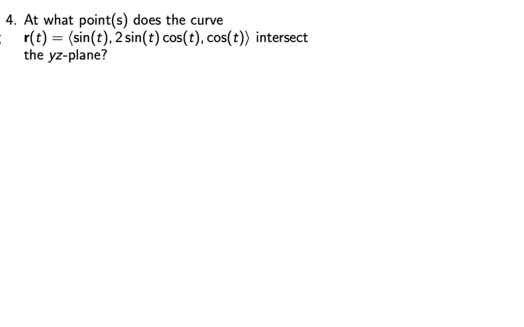 Solved At what point(s) does the curve | Chegg.com