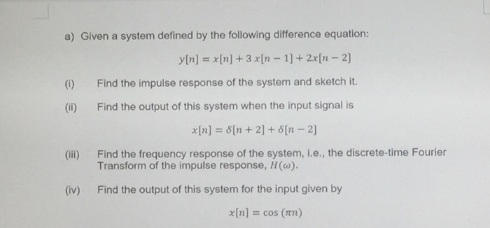 Solved Given a system defined by the following difference | Chegg.com
