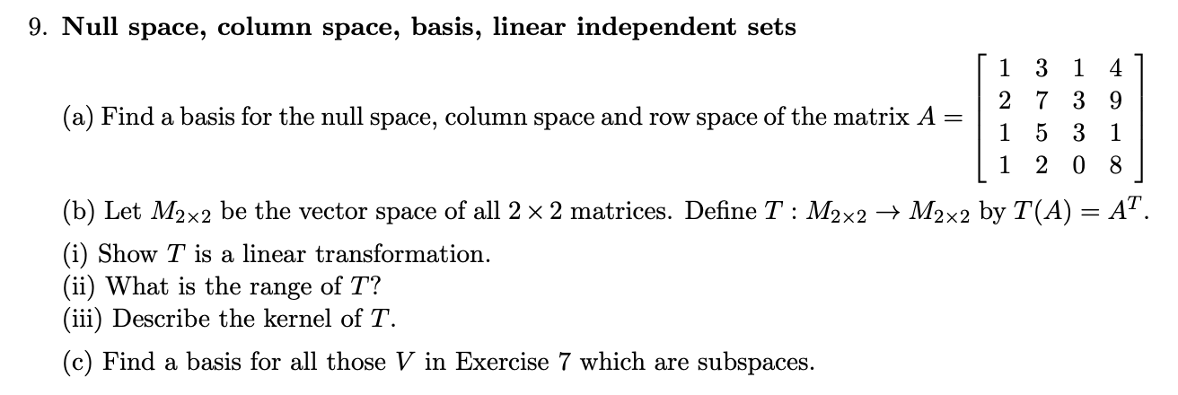 Solved 9. Null space, column space, basis, linear | Chegg.com