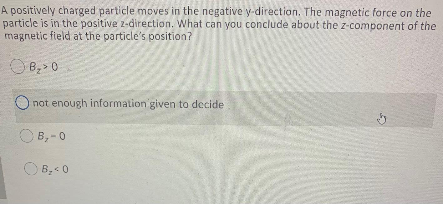 Solved A positively charged particle moves in the negative | Chegg.com