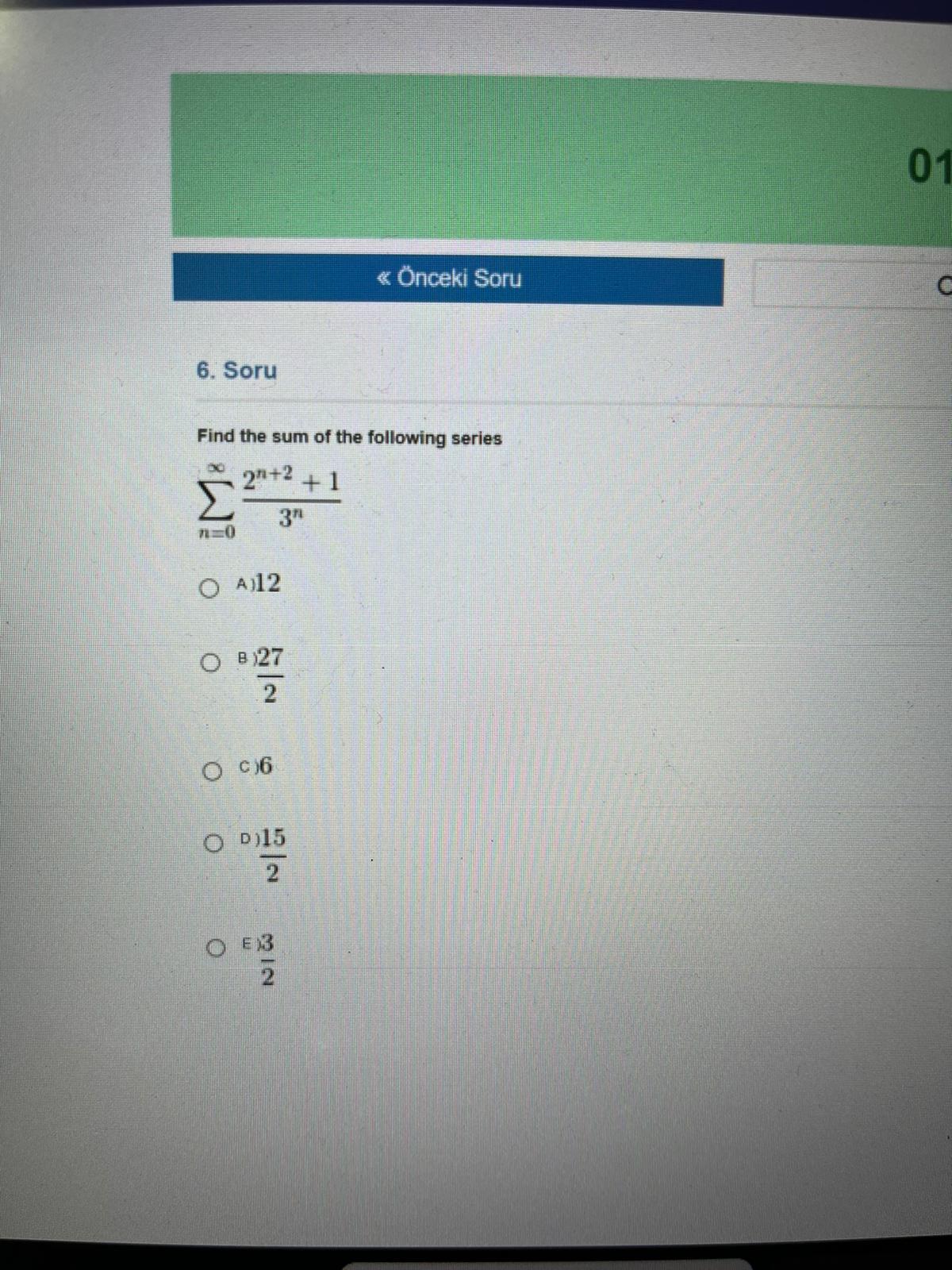 Solved Find the sum of the following series ∑n=0∞3n2n+2+1 A) | Chegg.com