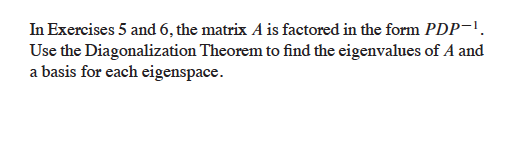 Solved In Exercises 5 and 6, the matrix A is factored in the | Chegg.com