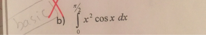 Solved Evaluate definite integral integral^pi/2_0 x^2 cos x | Chegg.com