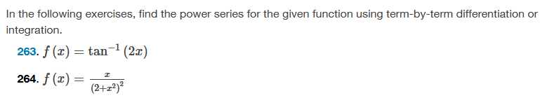 Solved In the following exercises, find the power series for | Chegg.com