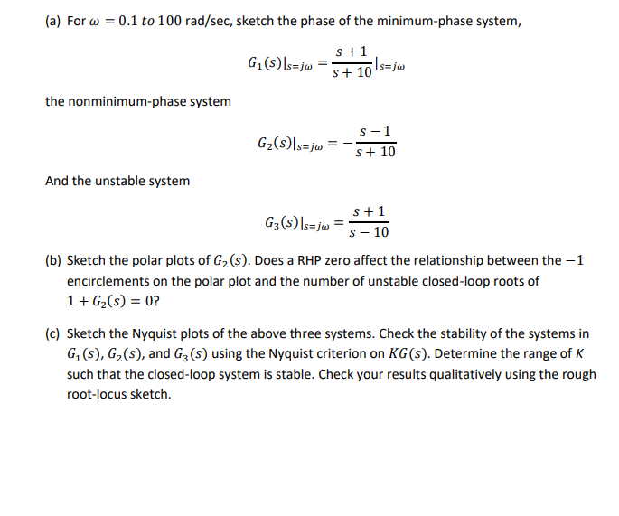 Solved (a) For w = 0.1 to 100 rad/sec, sketch the phase of | Chegg.com