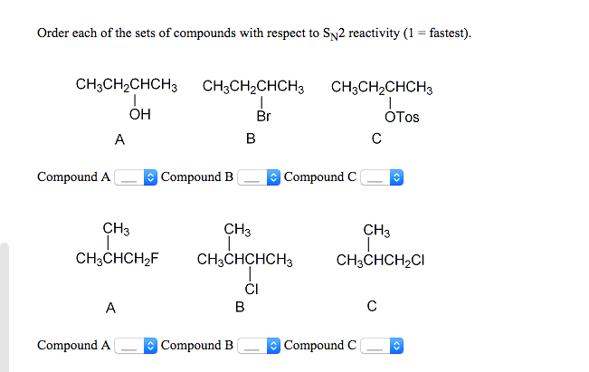 Solved Order each of the sets of compounds with respect to | Chegg.com