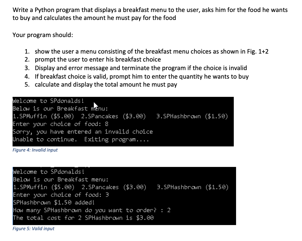 Solved Write a Python program that displays a breakfast menu | Chegg.com