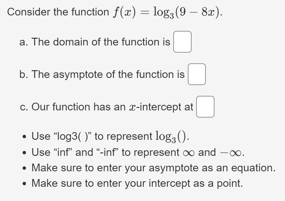 Solved Consider the function f(x) = log3(9 – 8x). a. The | Chegg.com