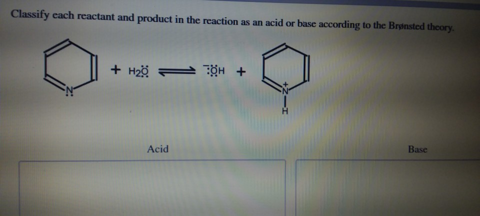 Solved Classify each reactant and product in the reaction as | Chegg.com Solved Classify each reactant and product in the reaction as | Chegg.com