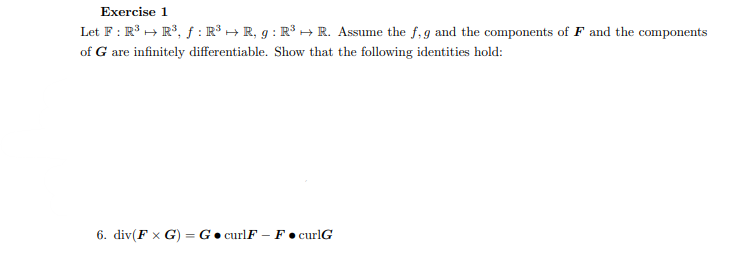 Solved Let F:R3↦R3,f:R3↦R,g:R3↦R. Assume the f,g and the | Chegg.com
