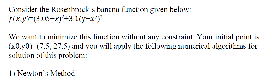 Solved Consider The Rosenbrocks Banana Function Given