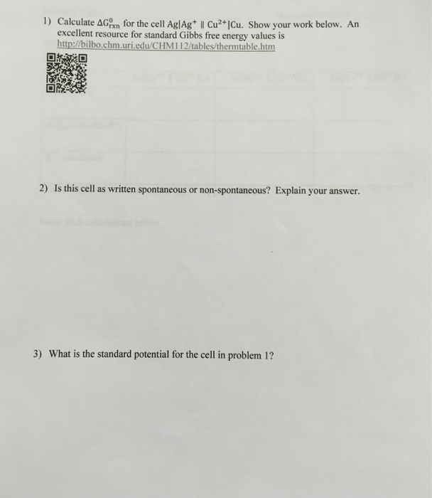 Solved 1 ) Calculate ΔGoon for the cell AglAg+ ll Cu2+|Cu. | Chegg.com