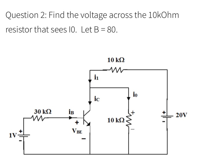 Solved Question 2: Find the voltage across the 10kOhm | Chegg.com