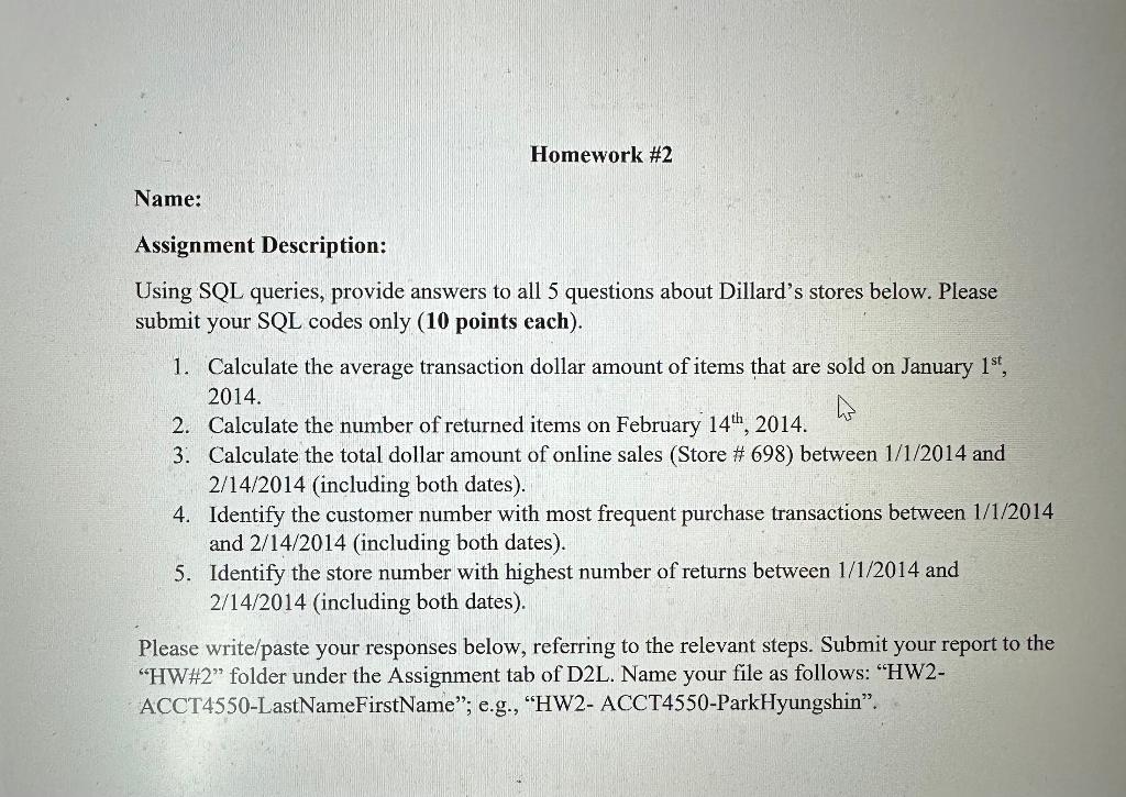 Assignment Description: Using SQL queries, provide | Chegg.com