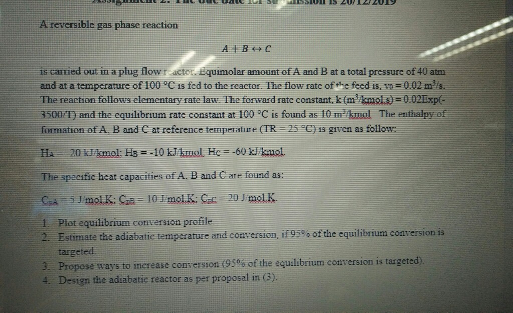 is carried out in a plug flow reactor. Equimolar | Chegg.com