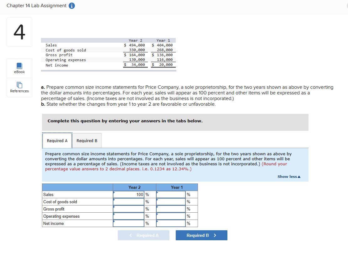 Solved Chapter 14 Lab Assignment i a. Prepare common size | Chegg.com