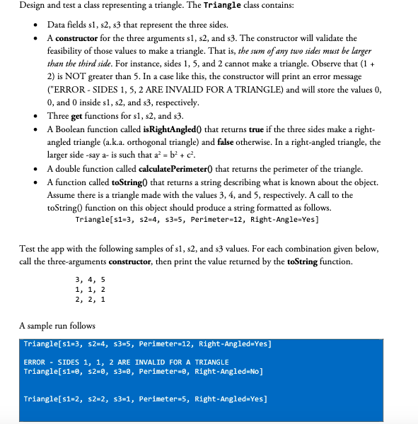 Solved Design and test a class representing a triangle. The | Chegg.com