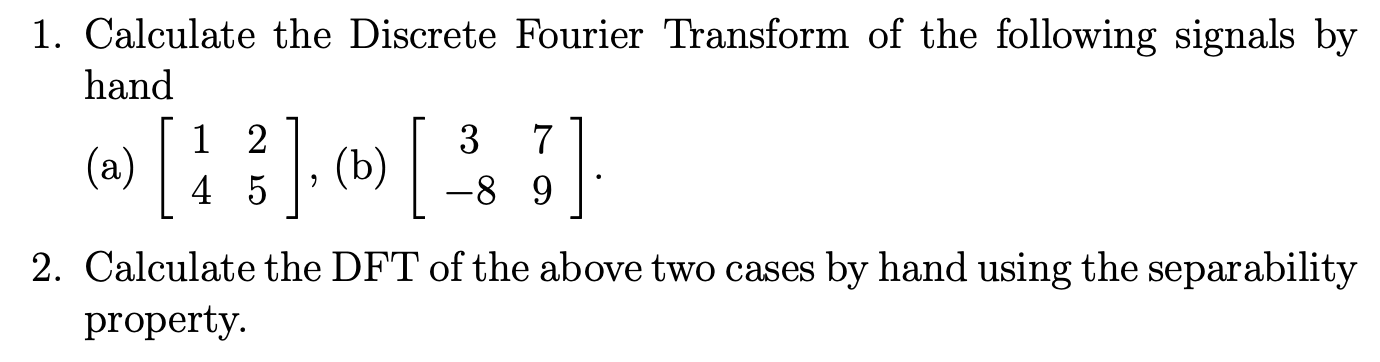 1. Calculate the Discrete Fourier Transform of the | Chegg.com