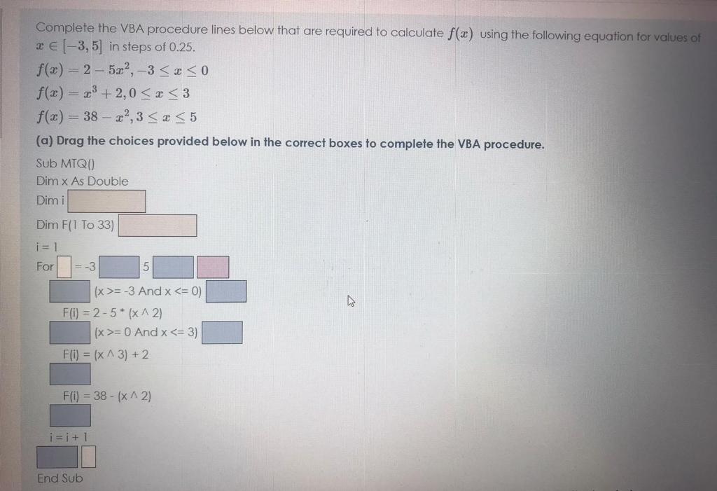 Solved Complete the VBA procedure lines below that are | Chegg.com