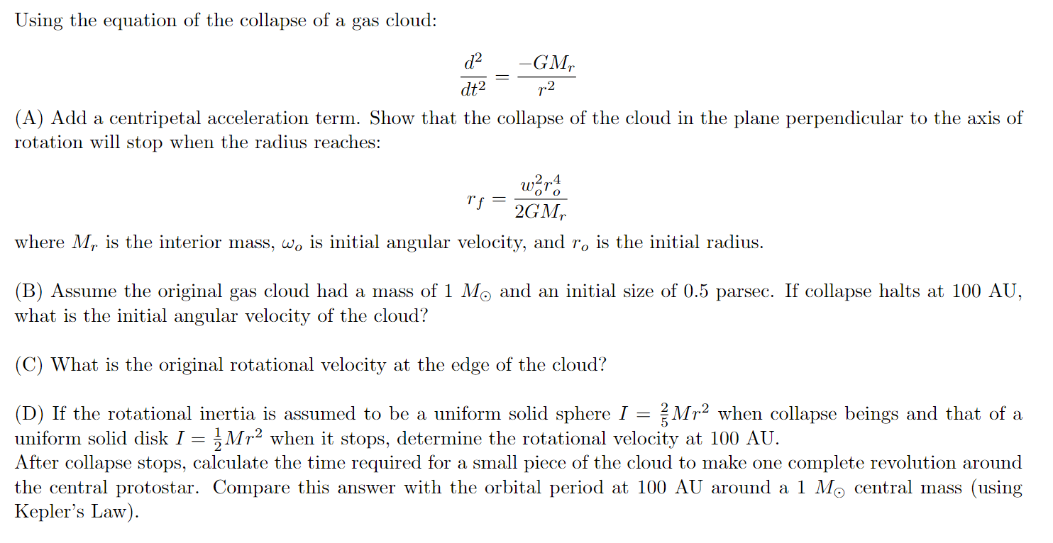 Solved Using the equation of the collapse of a gas cloud: | Chegg.com