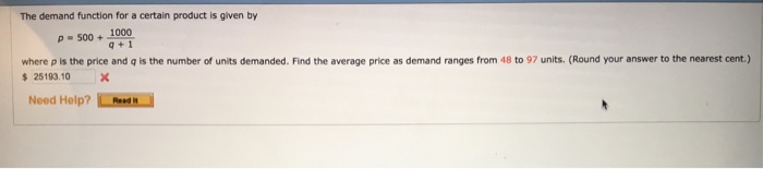 Solved The demand function for a certain product is given by | Chegg.com
