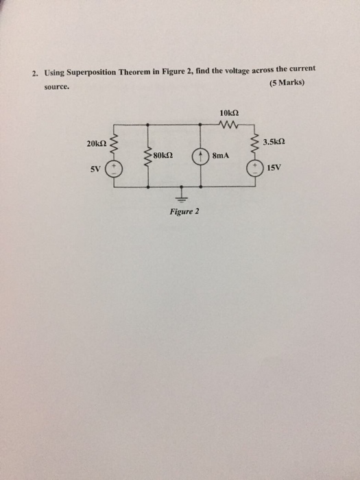 Solved Using Superposition Theorem in Figure 2, find the | Chegg.com