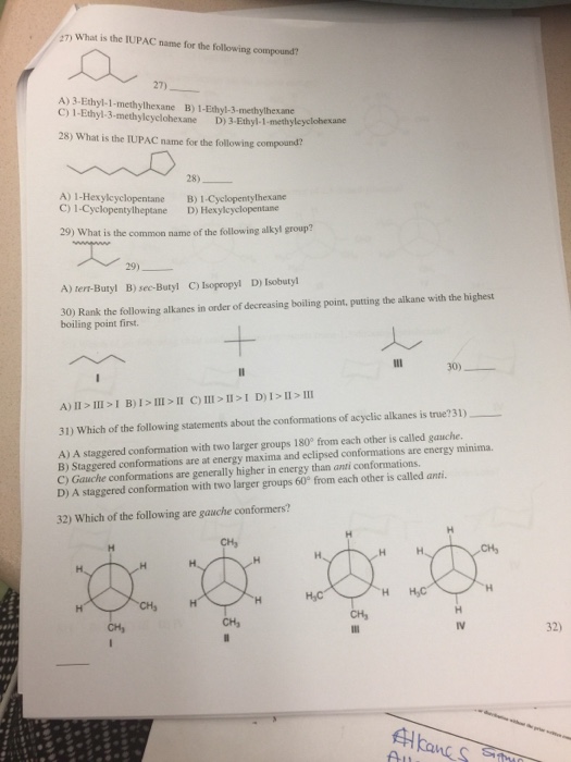 Solved 27) What is the IUPAC name for the following | Chegg.com