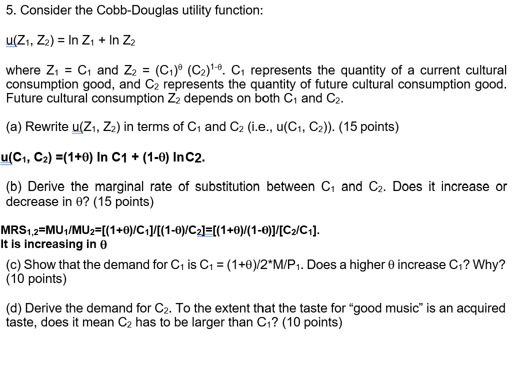 5. Consider the Cobb-Douglas utility function: U(Z1, | Chegg.com