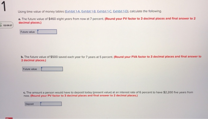 Solved Using time value of money tables (Exhibit 1-A, | Chegg.com