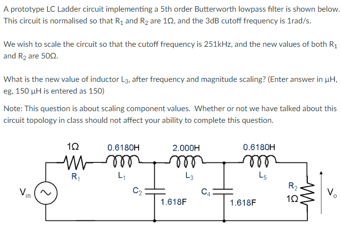 Solved A prototype LC Ladder circuit implementing a 5th | Chegg.com