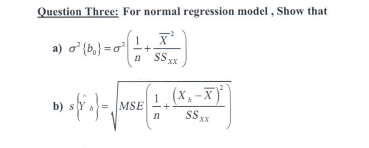 Solved Question Three: For normal regression model, Show | Chegg.com