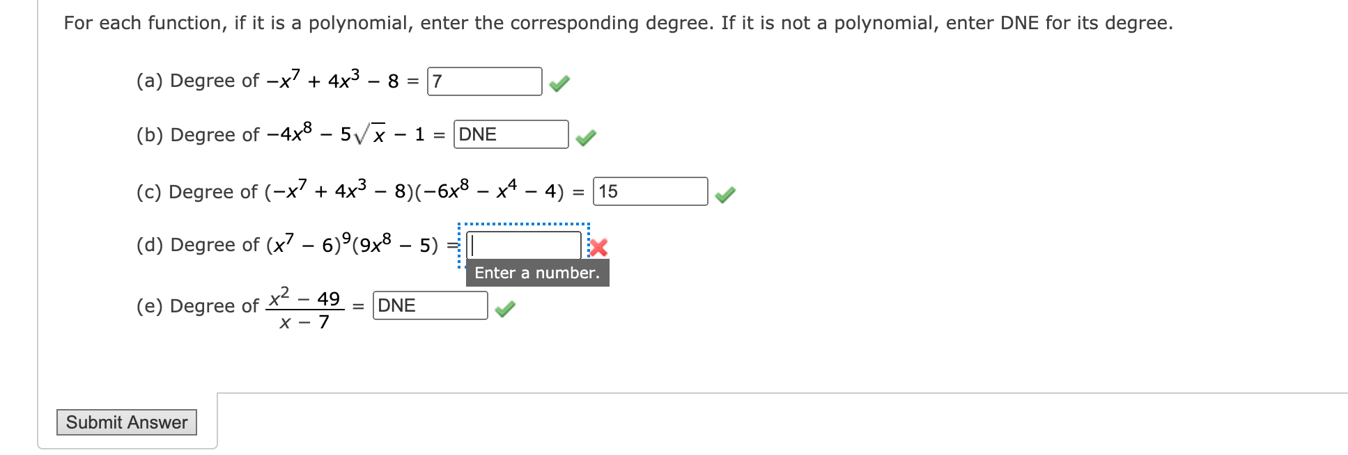 Solved For each function, if it is a polynomial, enter the | Chegg.com