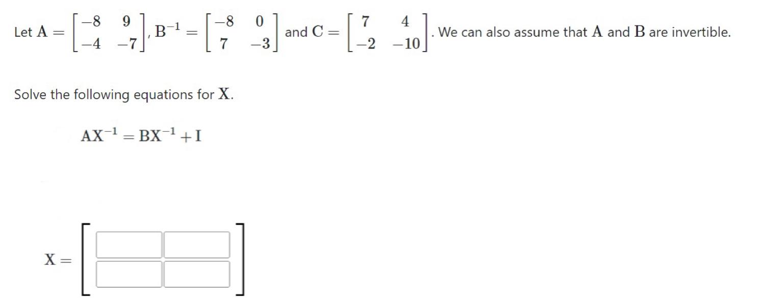 Solved Let A −8−49−7 B−1 −870−3 And C 7−24−10 We Can 