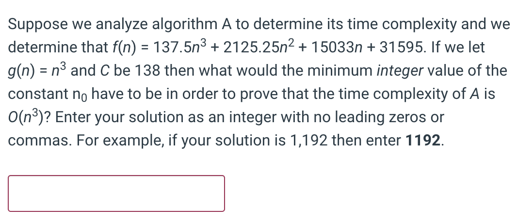 Solved Suppose We Analyze Algorithm A To Determine Its