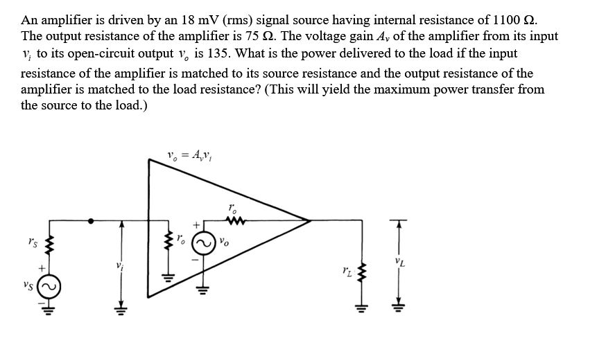 An amplifier is driven by an 18mV(rms) signal source | Chegg.com