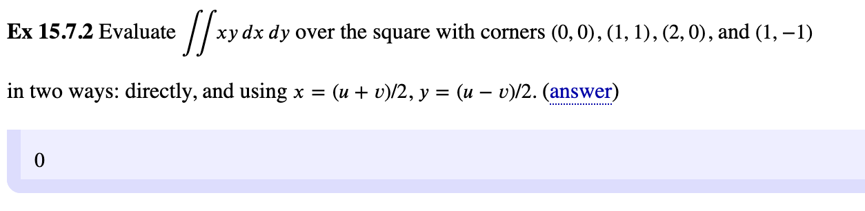 Solved Ex 15.7.2 Evaluate ∬xydxdy over the square with | Chegg.com
