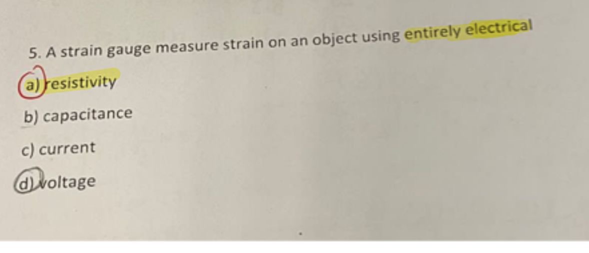 Solved 5. ﻿A strain gauge measure strain on an object using | Chegg.com
