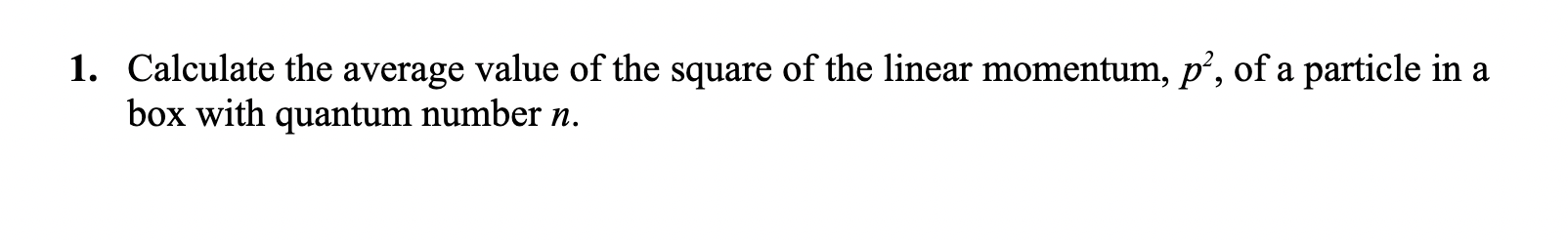 Solved 2 What Is The Commutator Of The Operators A And A